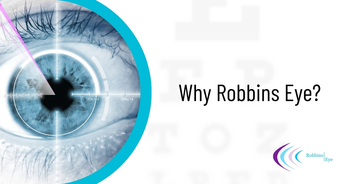 Why Robbins Eye | Robbins Eye in Rochester & Hornell